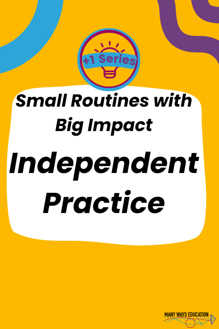 +1 Series: Small Routines with Big Impact: Independent Practice – Many ...